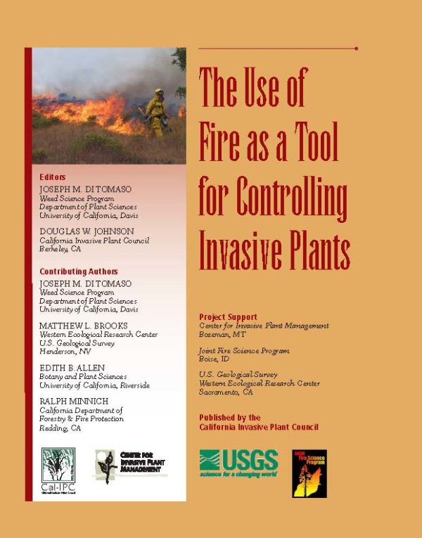 Use of Fire as a Tool for Controlling Invasive Plants – California ...