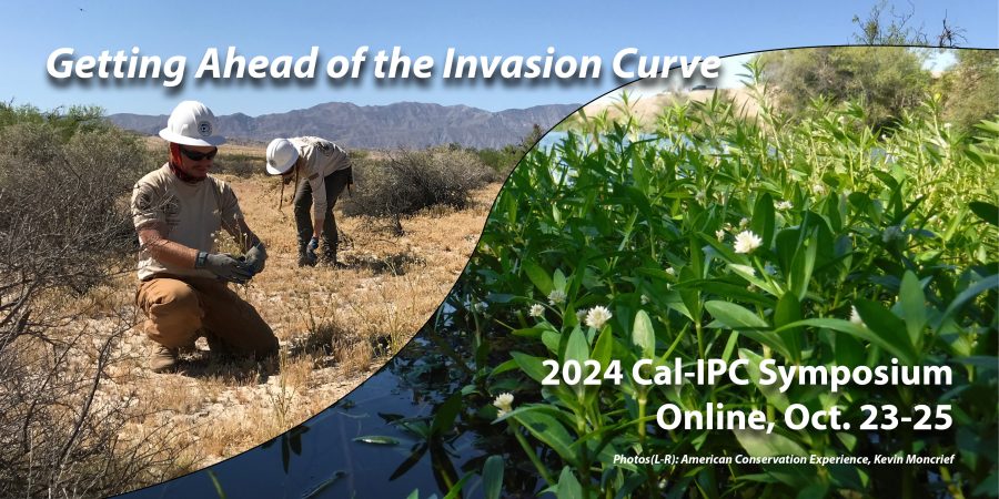 Cal-IPC Symposium – California Invasive Plant Council